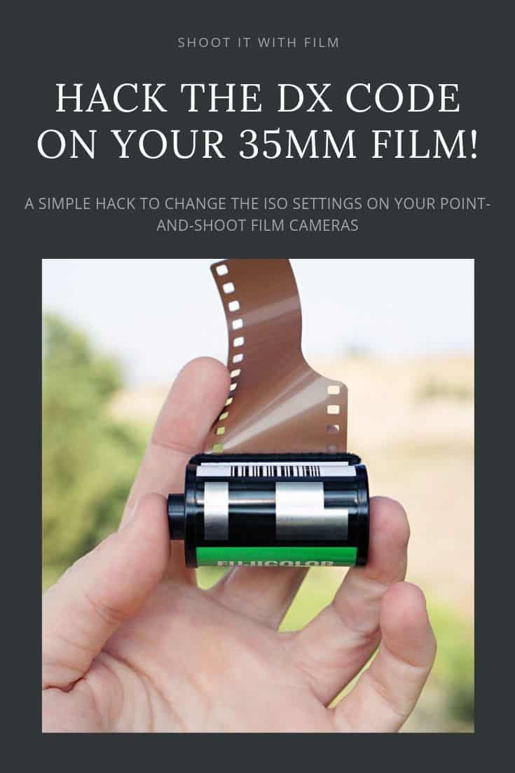Hack The DX Code On Your 35mm Film Shoot It With Film Hack The DX Code On Your 35mm Film Shoot It With Film
